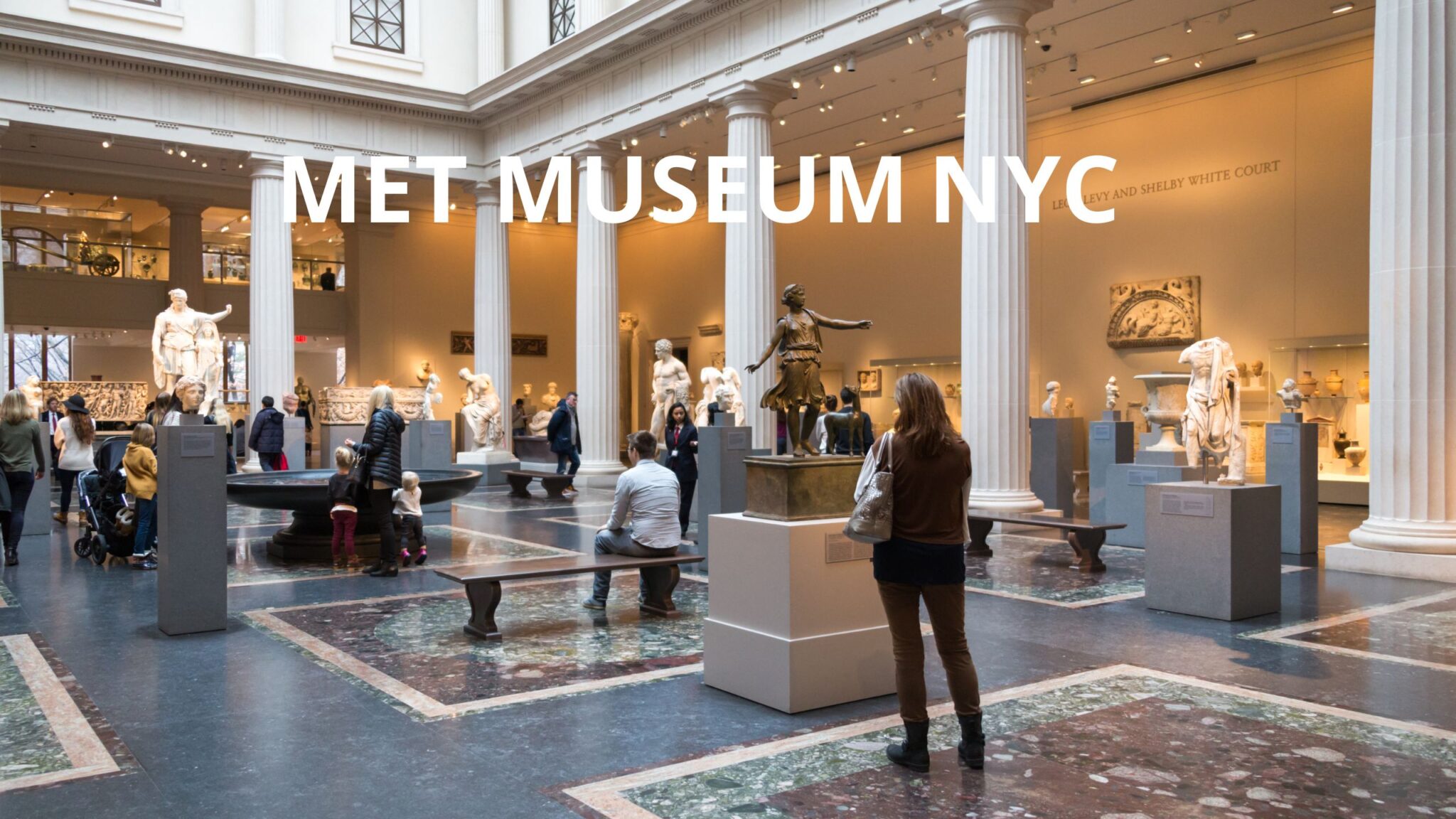 MET Museum NYC - Metropolitan and Art Museum - Stepwise Wonders Travel Blog