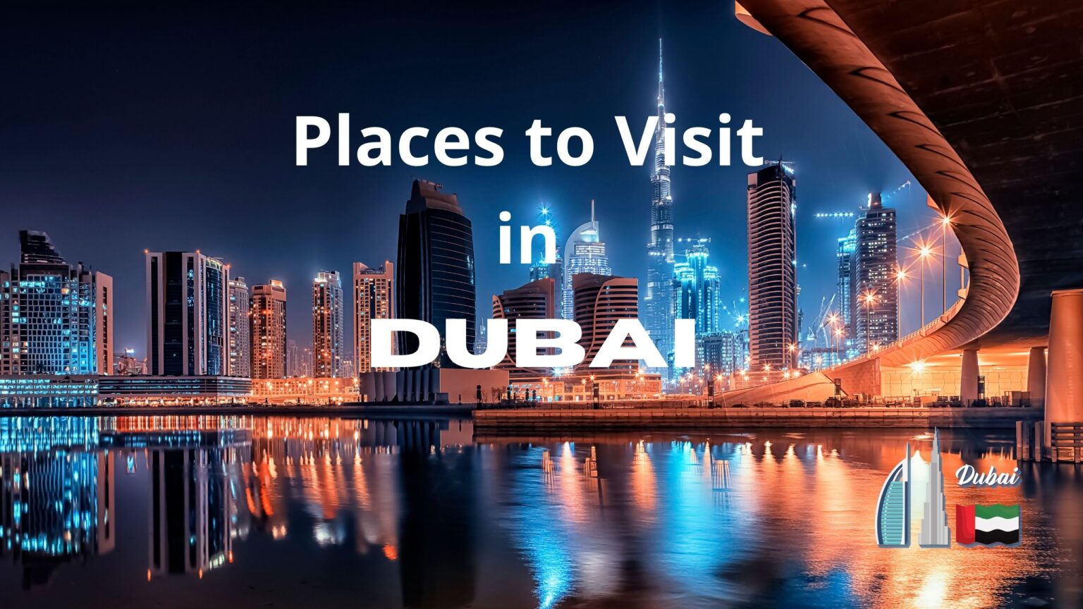 7 Amazing Places to Visit in Dubai with Family - Stepwise Wonders ...